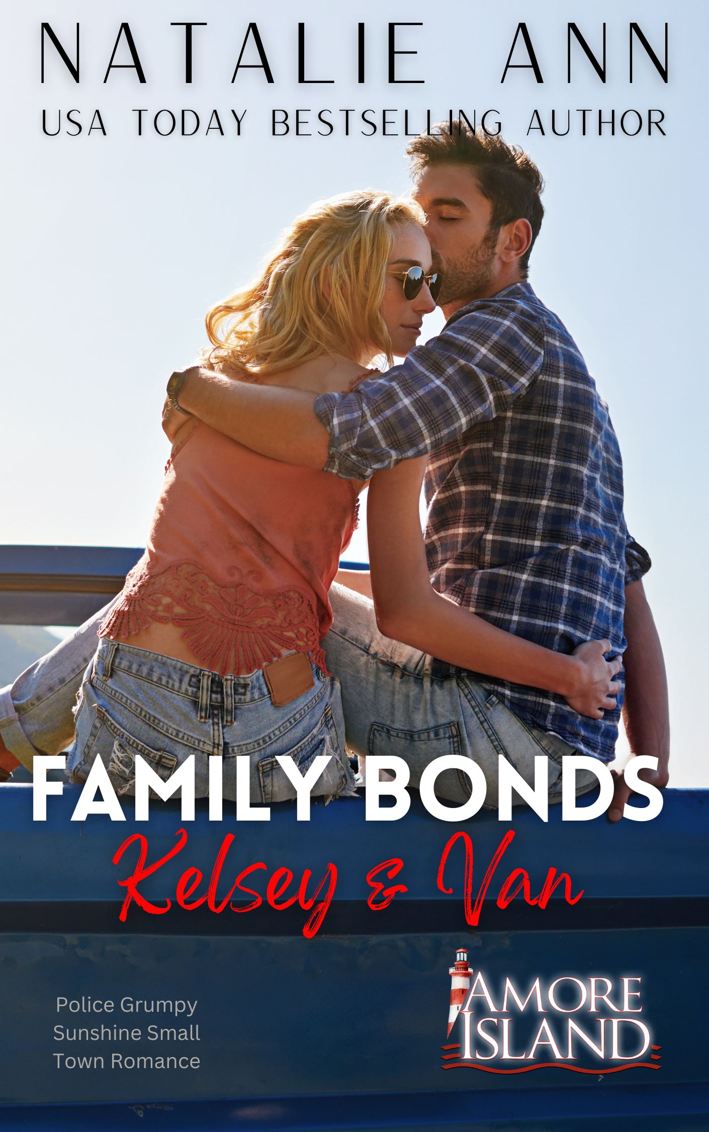 Family Bonds- Kelsey & Van…Chapter One – Natalie Ann